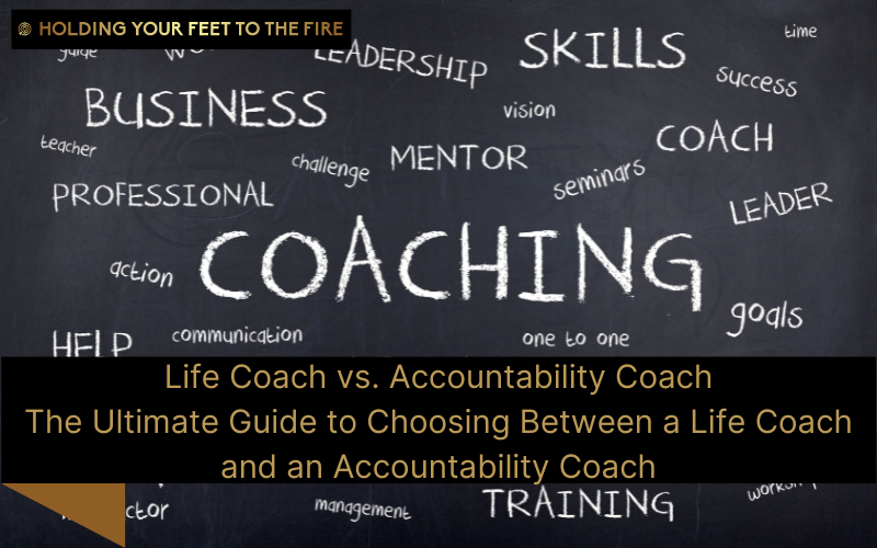 Life Coach vs. Accountability Coach | The Ultimate Guide to Choosing ...